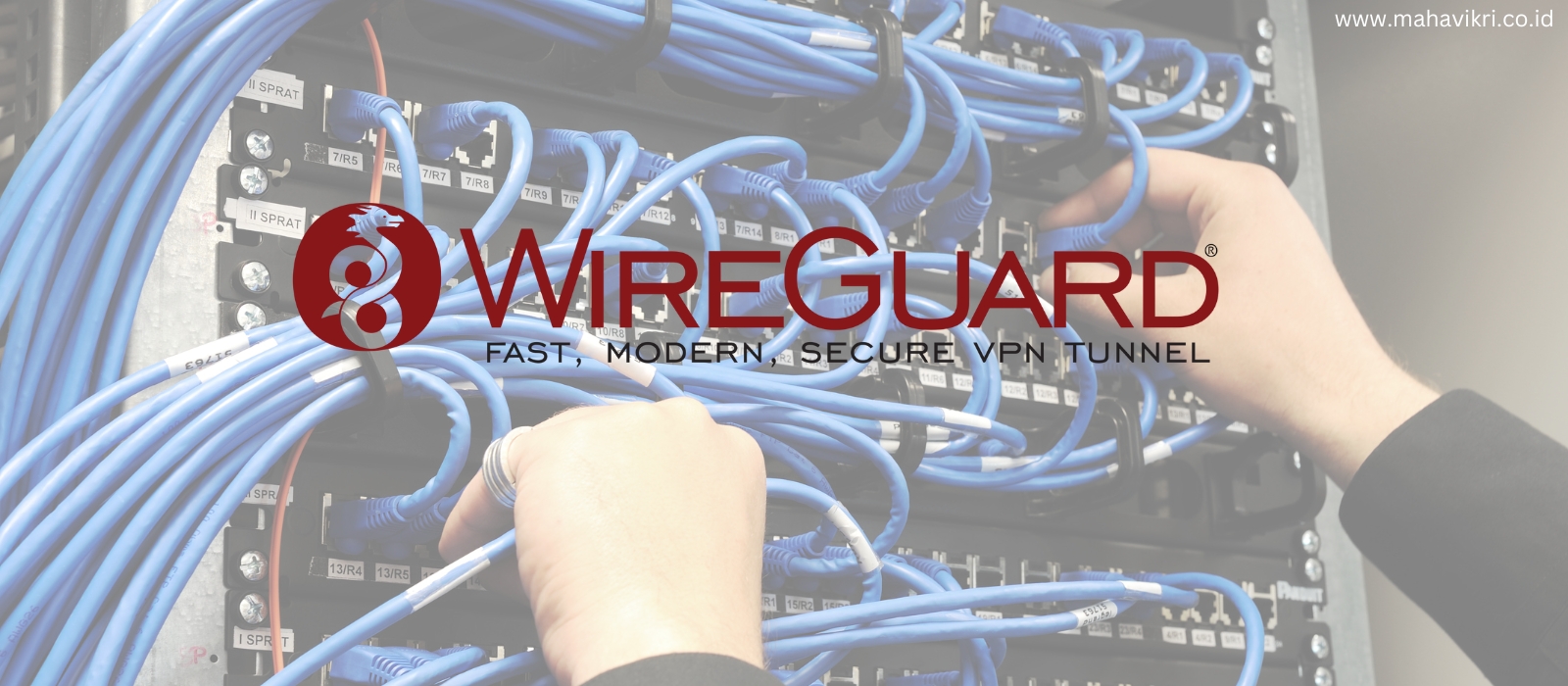 Premium VPN WireGuard Indonesia | PT. Mahavikri Network